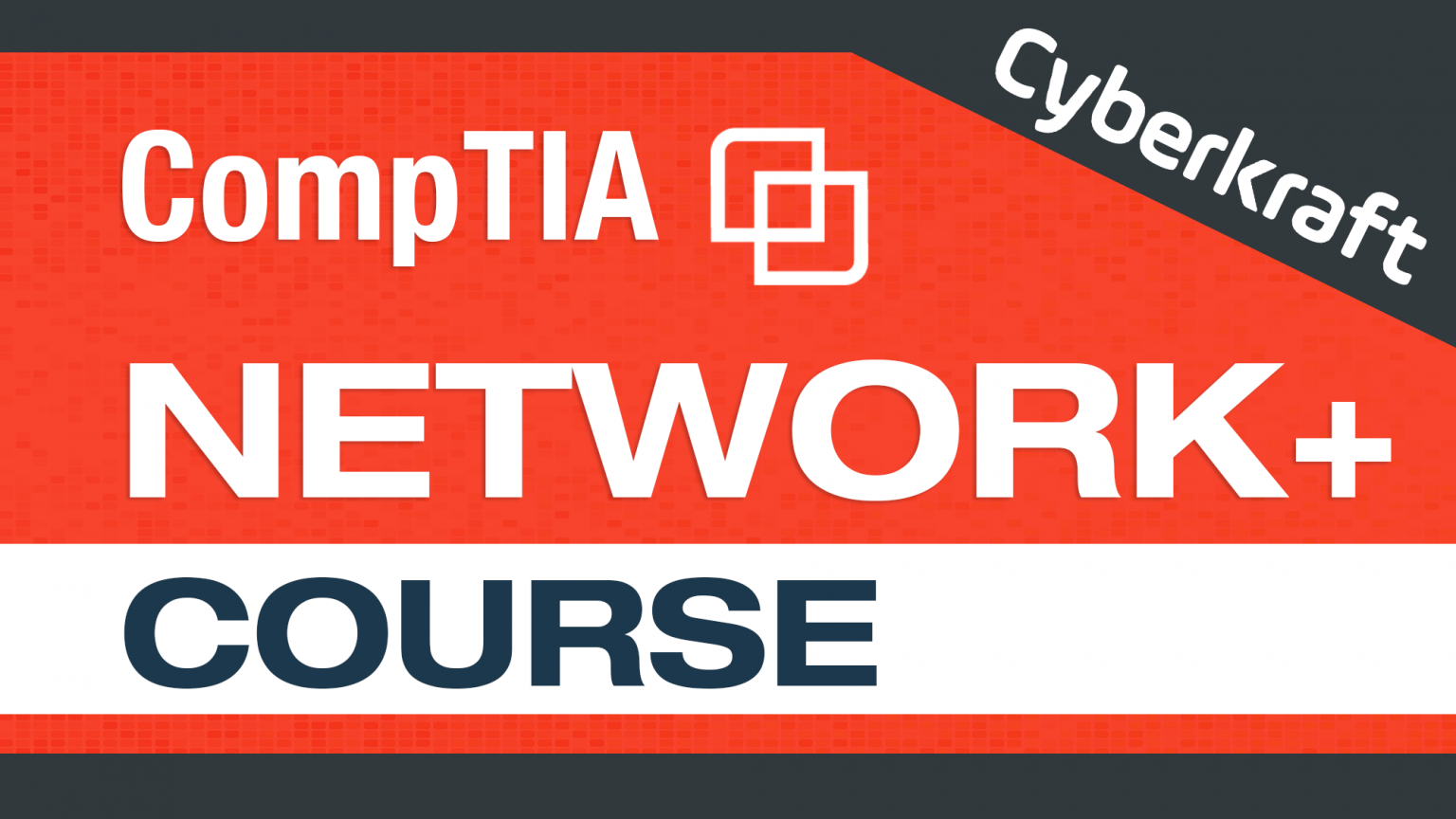 Comptia Network Course Cyberkrafttraining