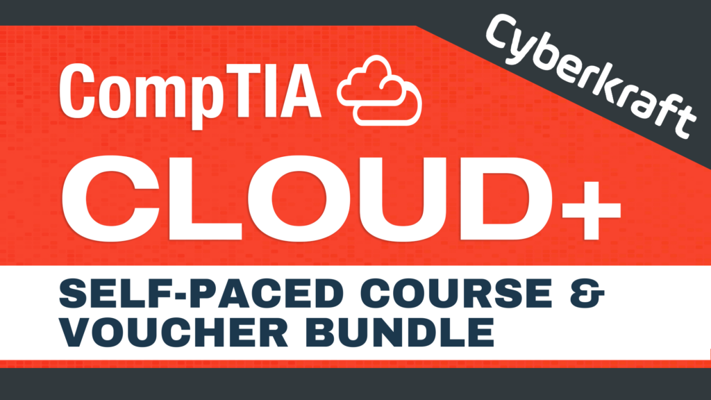 The CompTIA Cloud+ CV0-004 Course and Voucher Bundle