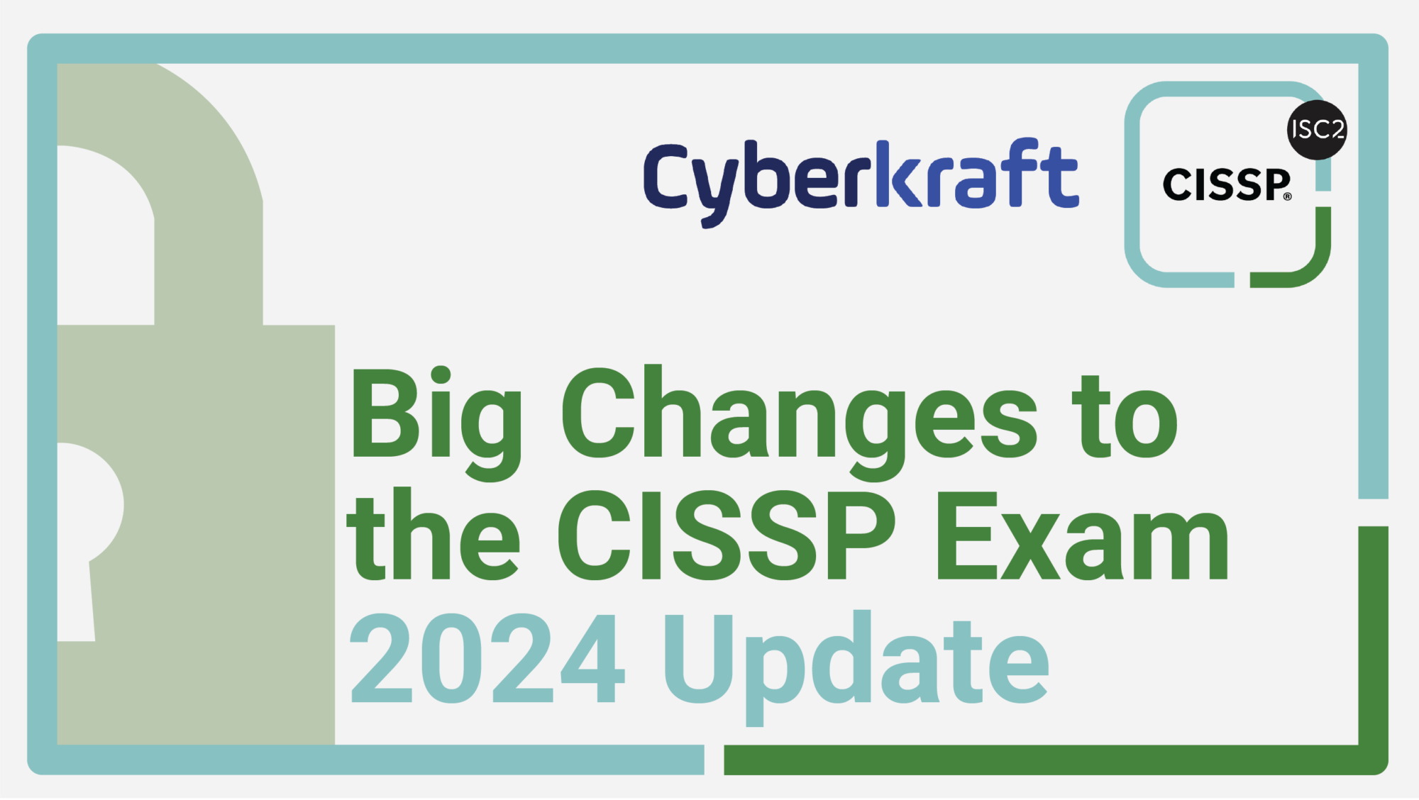 Big Changes to the CISSP Exam - 2024 Update