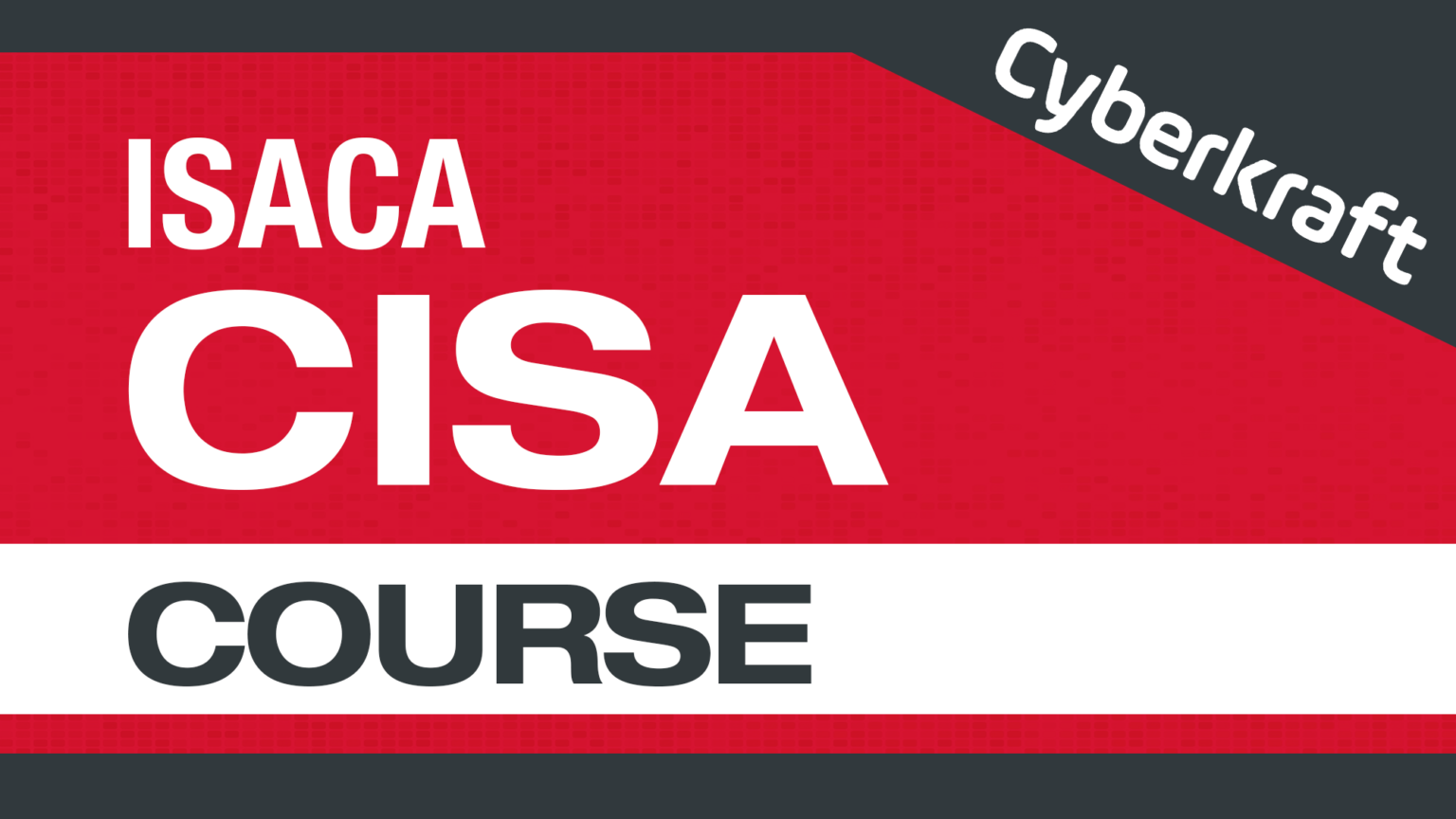 ISACA CISA Course - ISACA Accredited Premium Partner