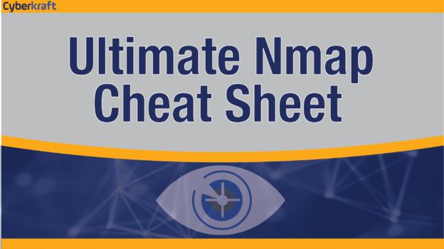 The Ultimate Nmap Cheat Sheet - Over 50 Commands and Flags