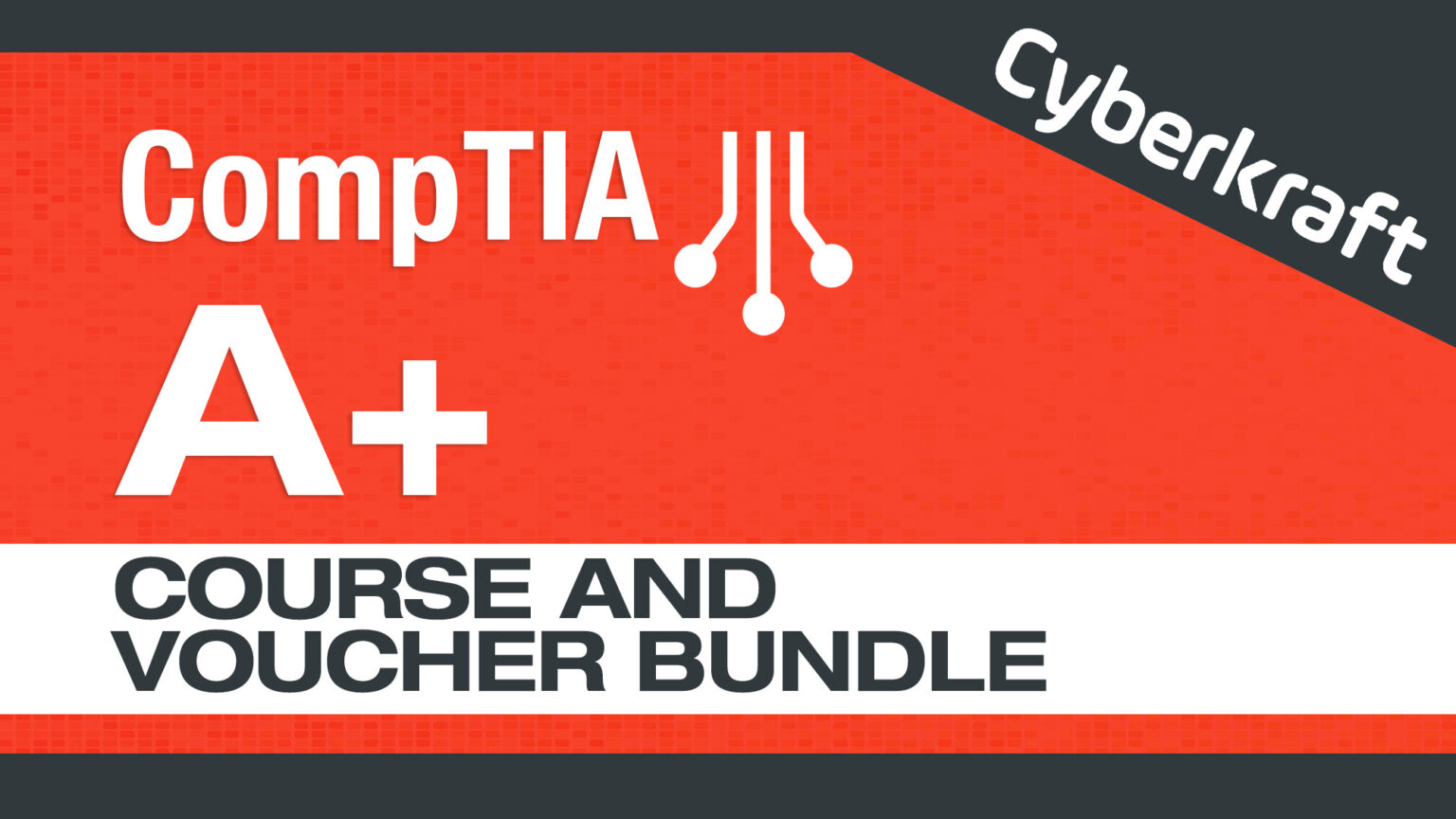 CompTIA A+ 220-1201 & 220-1202: Course and Voucher
