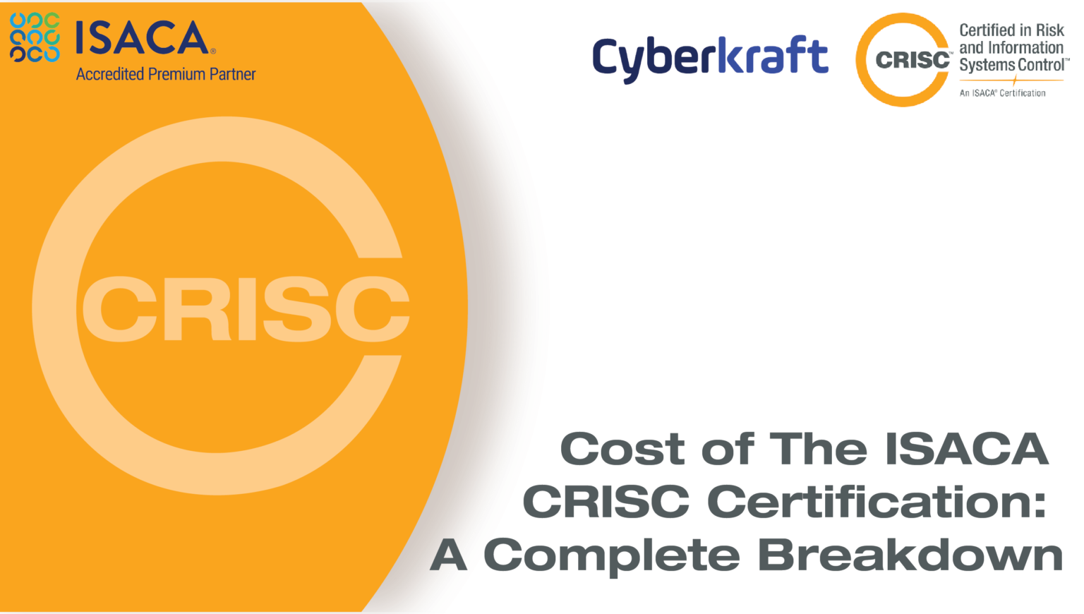 Cost of The ISACA CRISC Certification