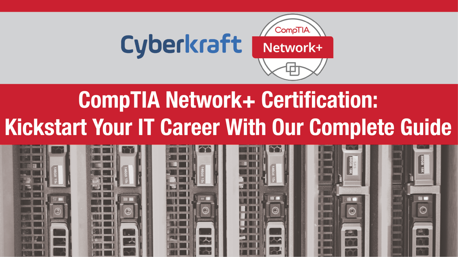 CompTIA Network+: Kickstart Your IT Career