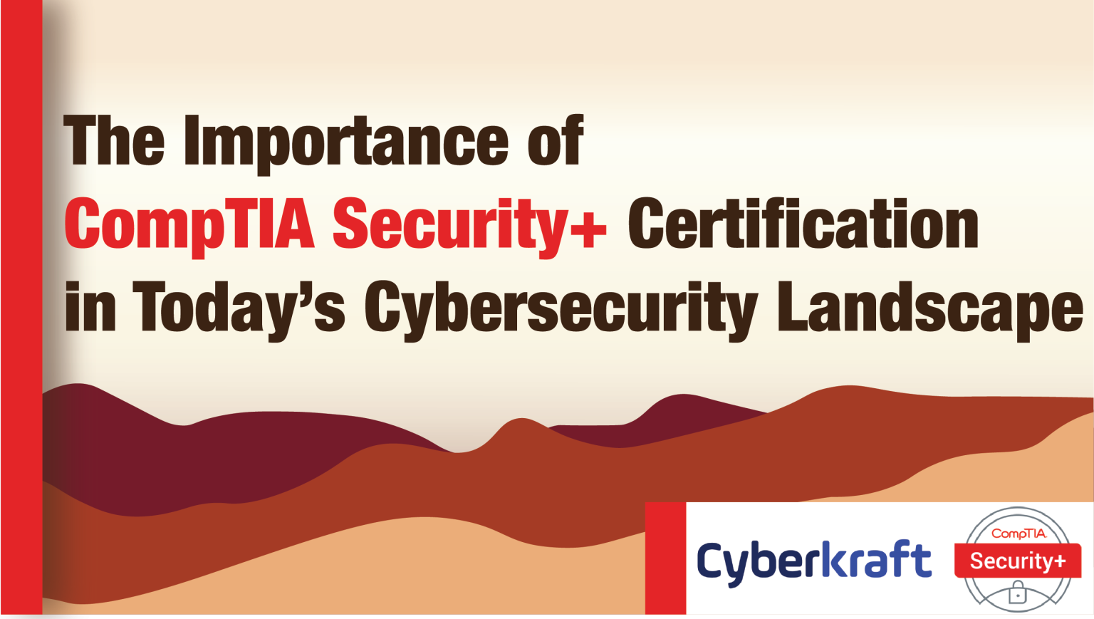 The Importance of the CompTIA Security+ Certification