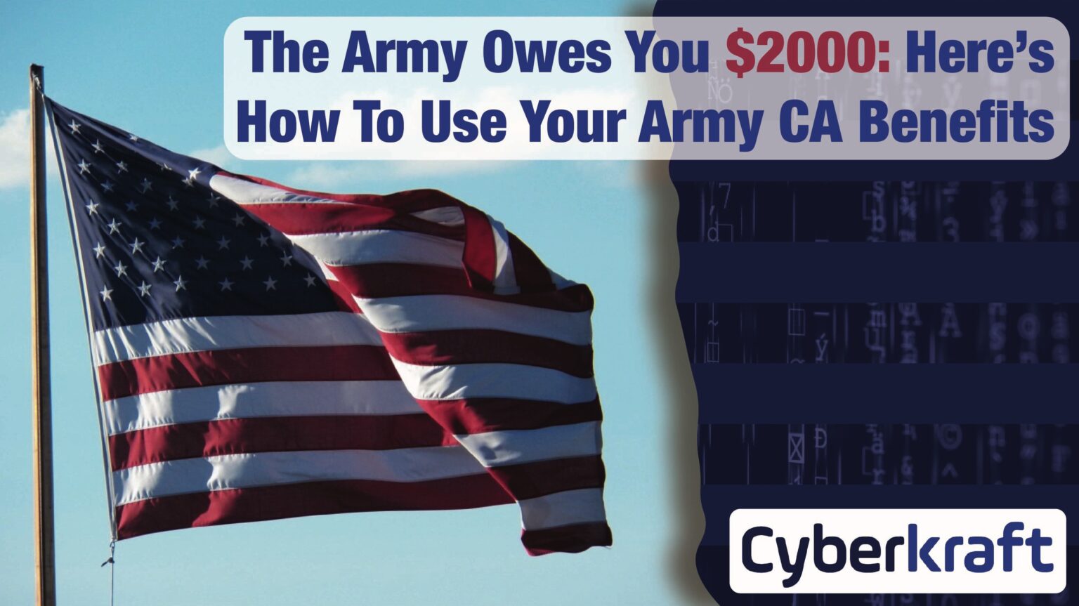 The Army Owes You $2000: How To Use Your Army CA Benefits
