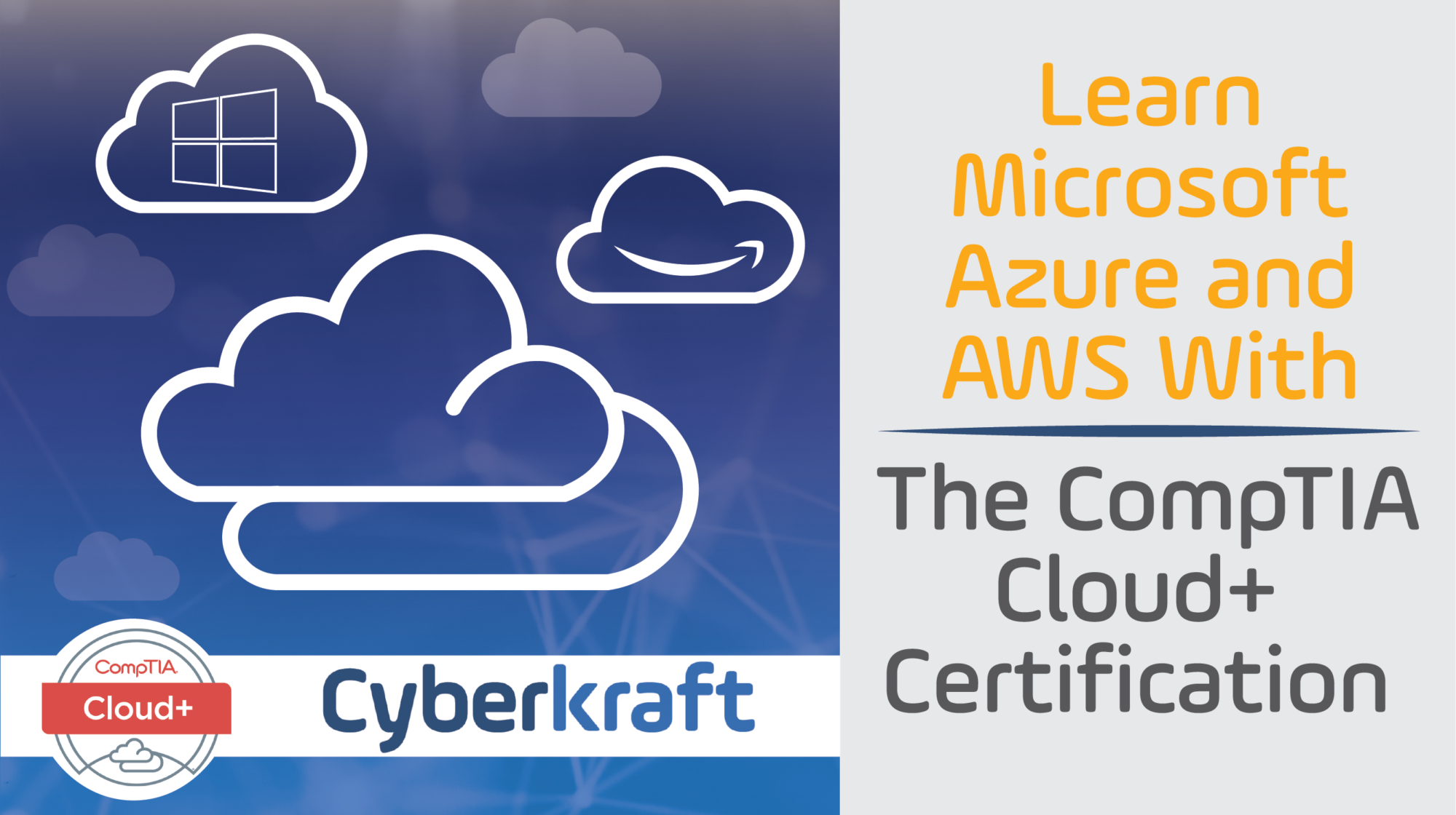 Learn Azure and AWS With The CompTIA Cloud+ Certification