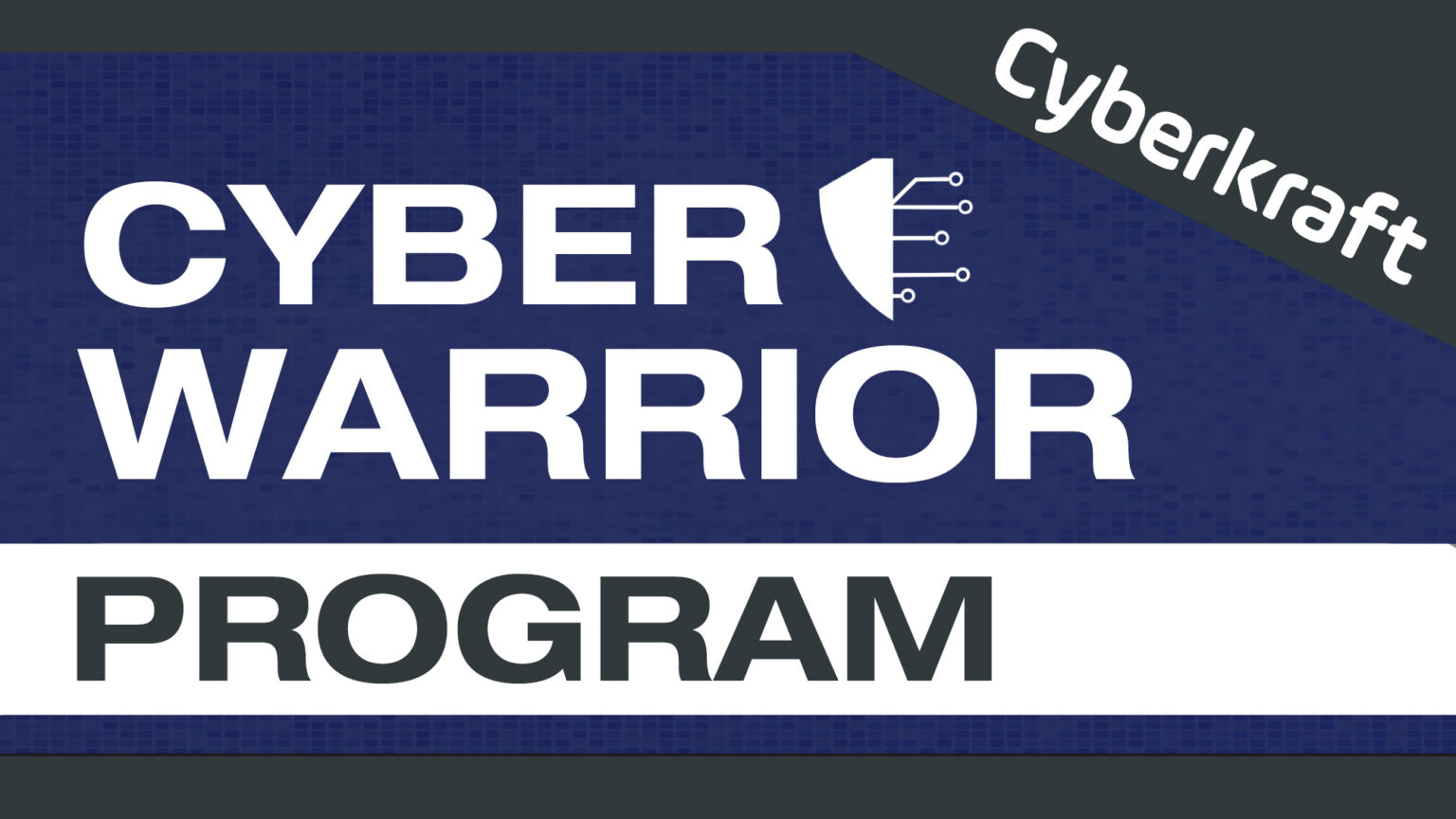 Cyberwarrior Program - Start in Cybers with No Experience